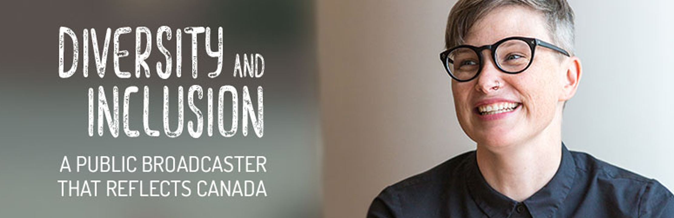 Inclusion: a public broadcaster that reflects Canada