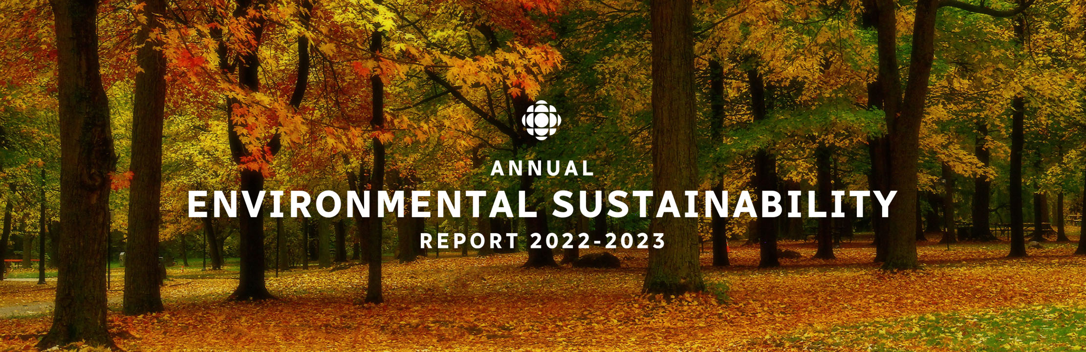 CBC/Radio-Canada releases 2022–2023 Environmental Sustainability Report CBC/Radio-Canada releases 2022–2023 Environmental Sustainability Report