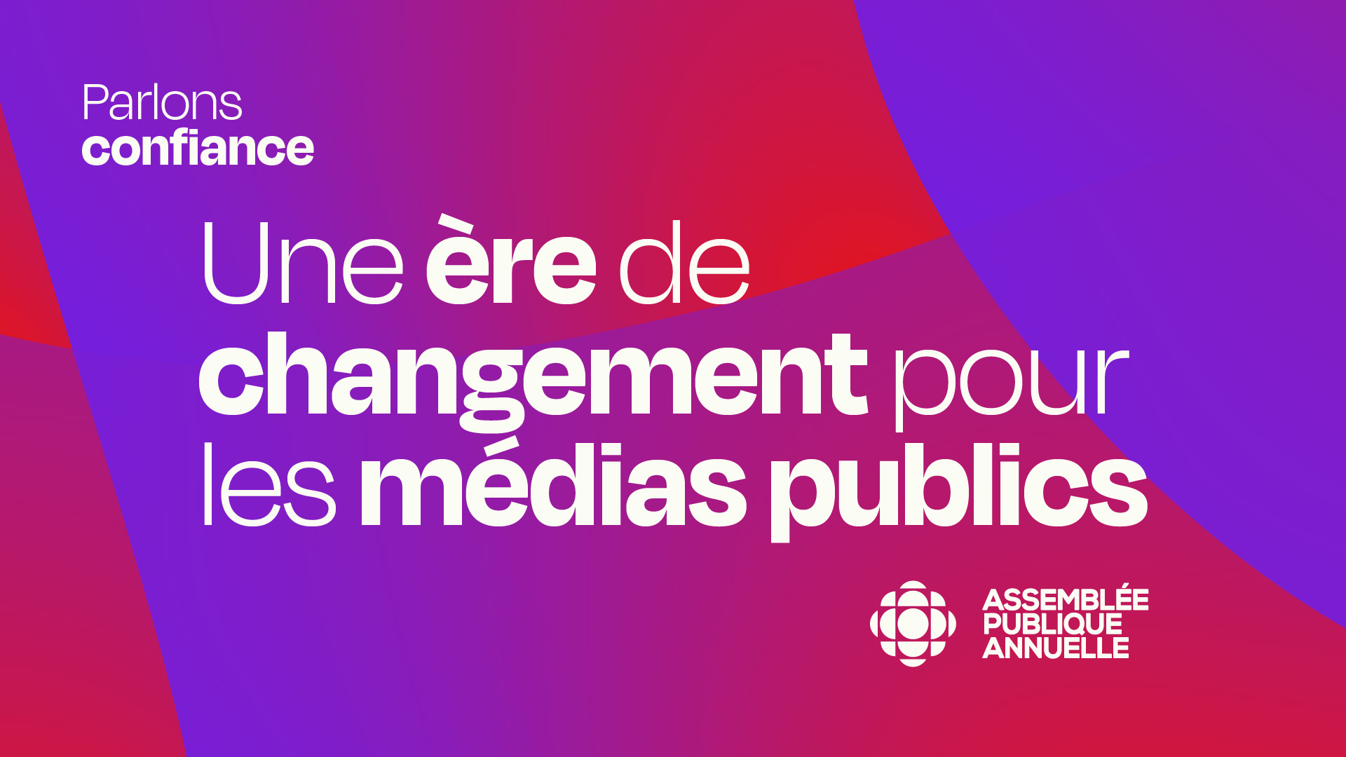 Assemblée publique annuelle de CBC/Radio-Canada : une ère de changement ...