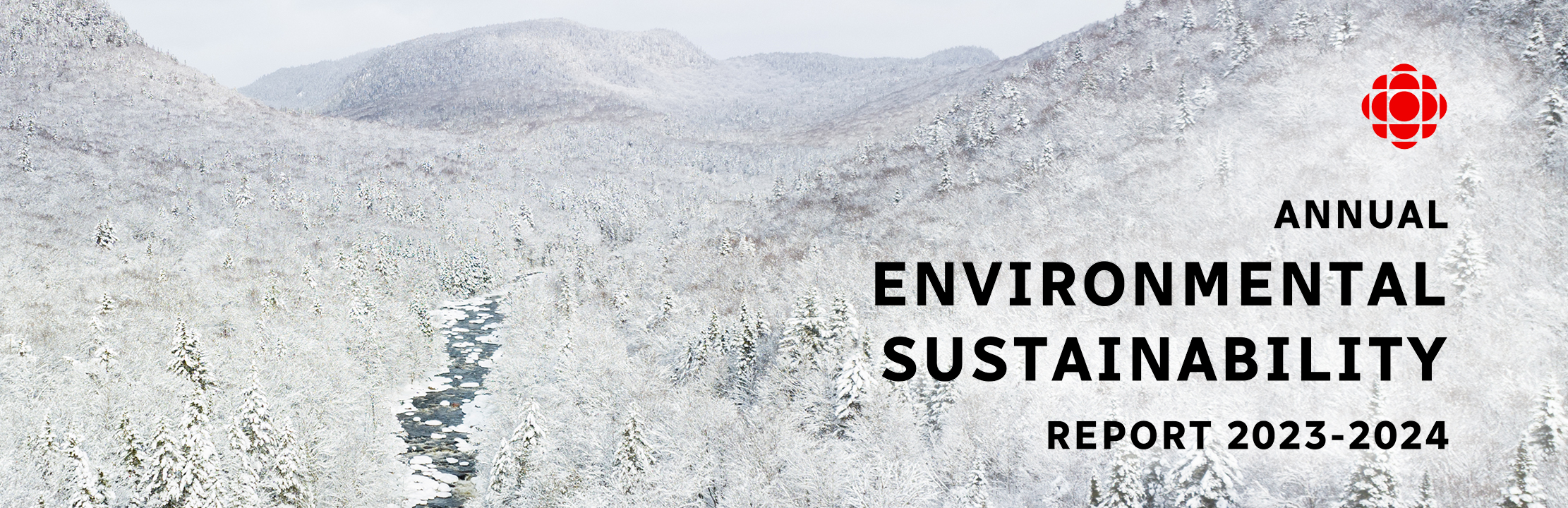 CBC/Radio-Canada releases 2023–2024 Environmental Sustainability Report CBC/Radio-Canada releases 2023–2024 Environmental Sustainability Report